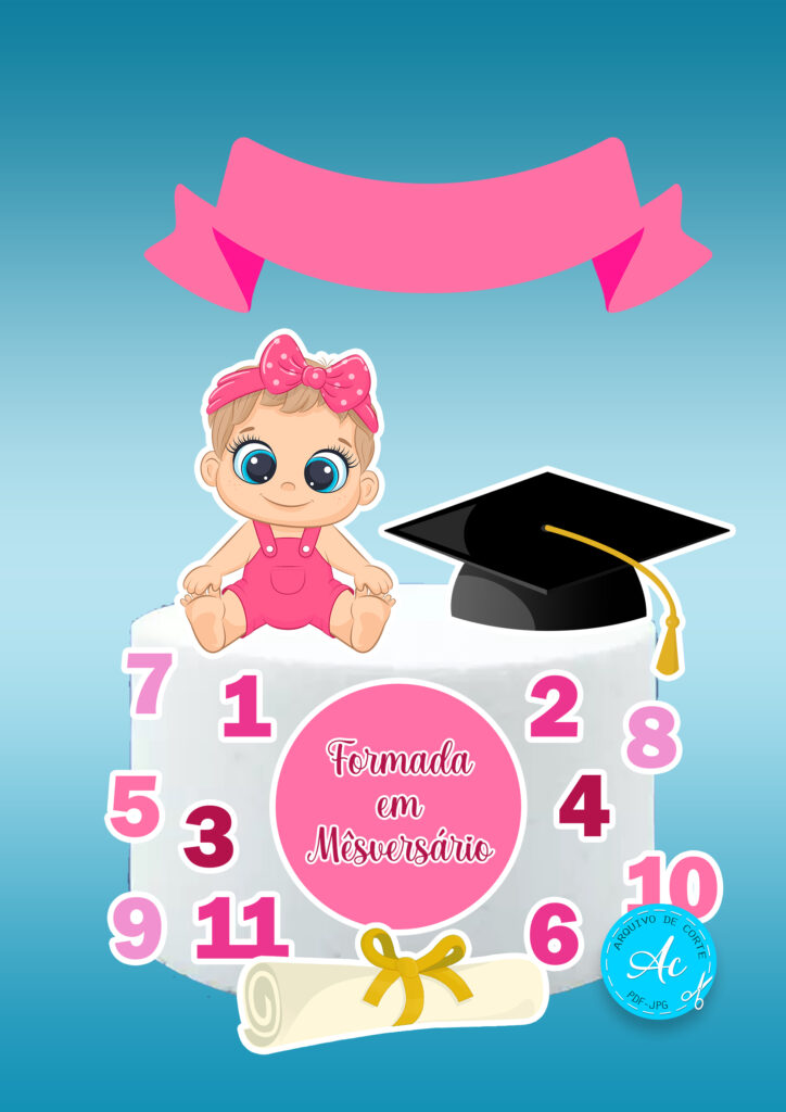 Arquivo topo de bolo Formada em mesversário menina #1 - Arquivo de corte